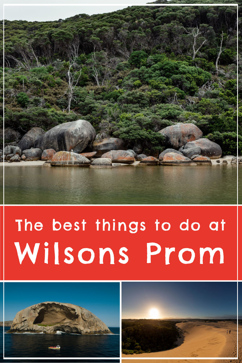 The best things to do at Wilsons Prom