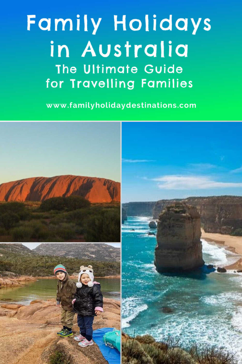 Family Holidays Australia – Complete Travel Guide for Families